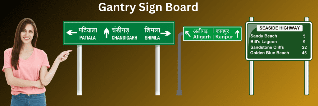 Gantry Sign Board Manufacturer in India | Signage | Sign Ved